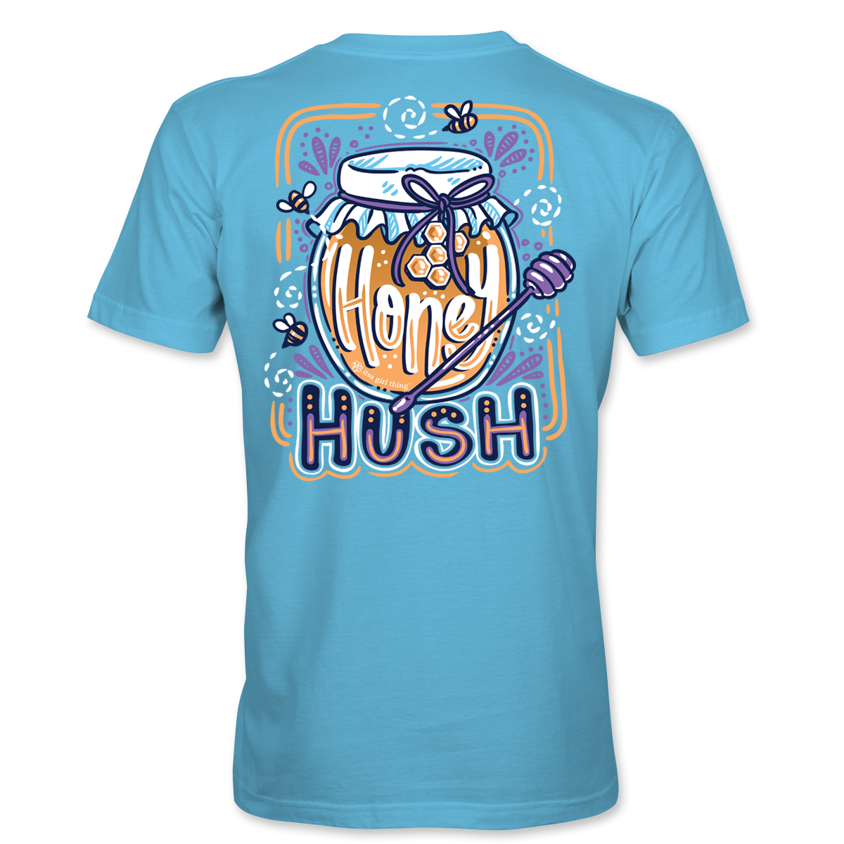 Honey Hush Itsa Girl Thing Short Sleeve Cotton T Shirt