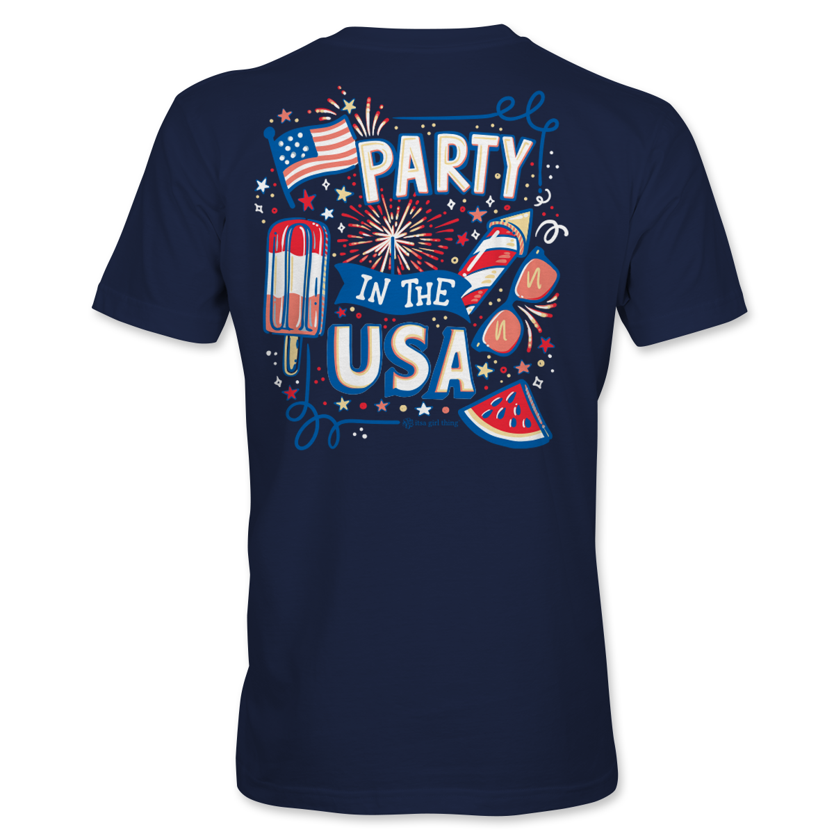 Party In The Usa Itsa Girl Thing Short Sleeve Cotton T Shirt