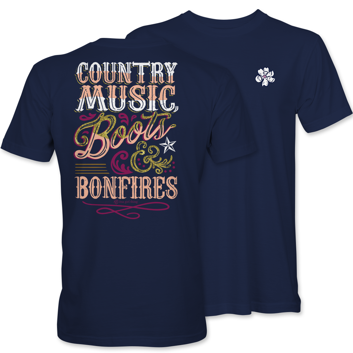Music Boots Bonfires Itsa Girl Thing Short Sleeve Cotton T Shirt