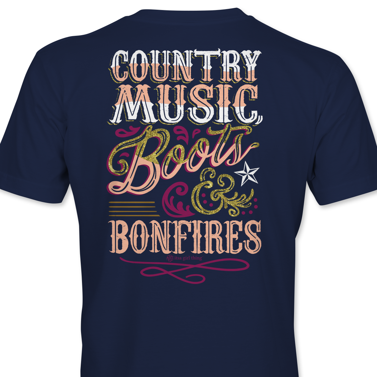 Music Boots Bonfires Itsa Girl Thing Short Sleeve Cotton T Shirt