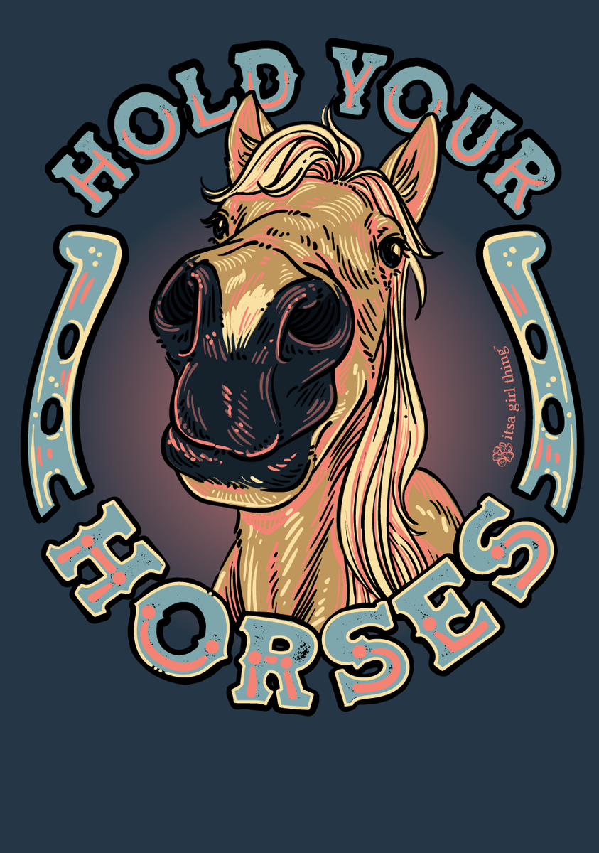 Itsa Girl Thing Hold Your Horses Tee – Blue Dusk