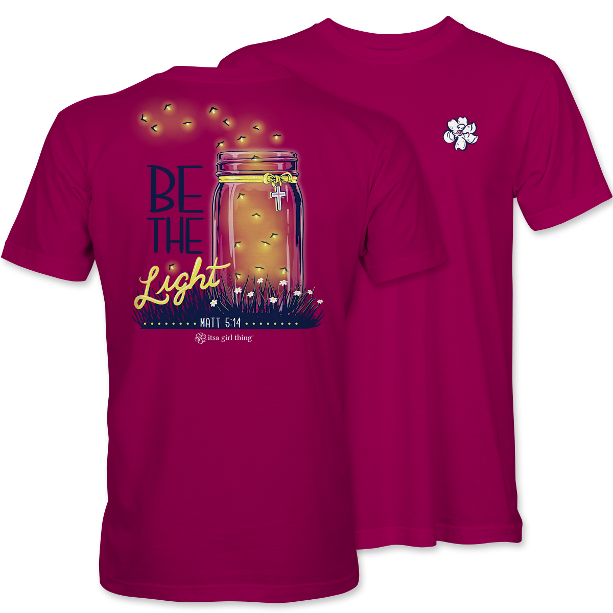 Be The Light Tee | Women's Christian Tee | Itsa Girl Thing
