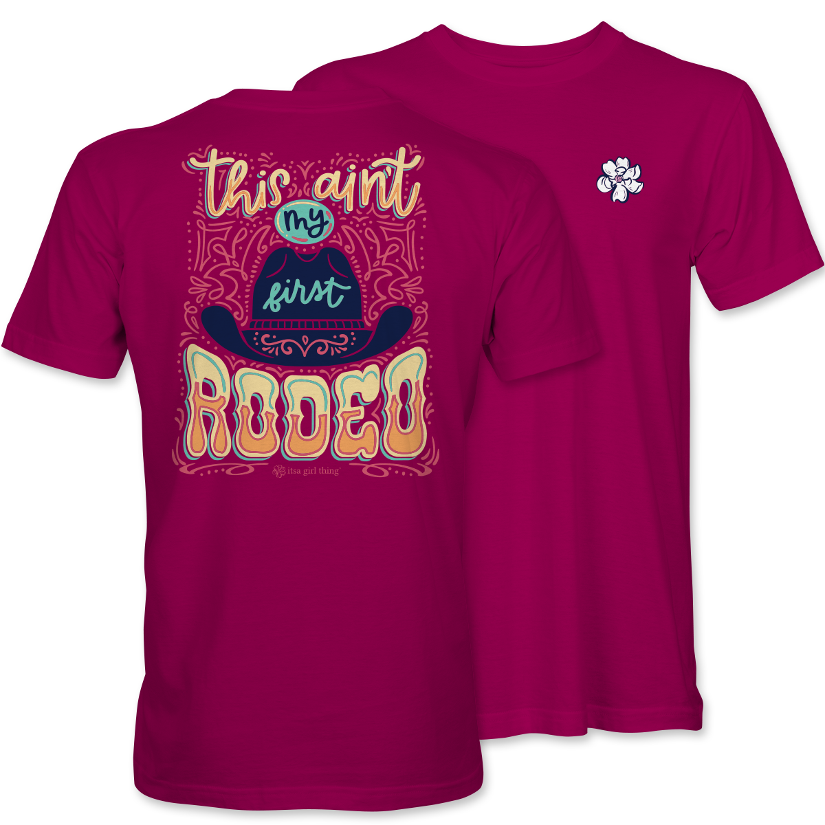First Rodeo Itsa Girl Thing Short Sleeve Cotton T Shirt
